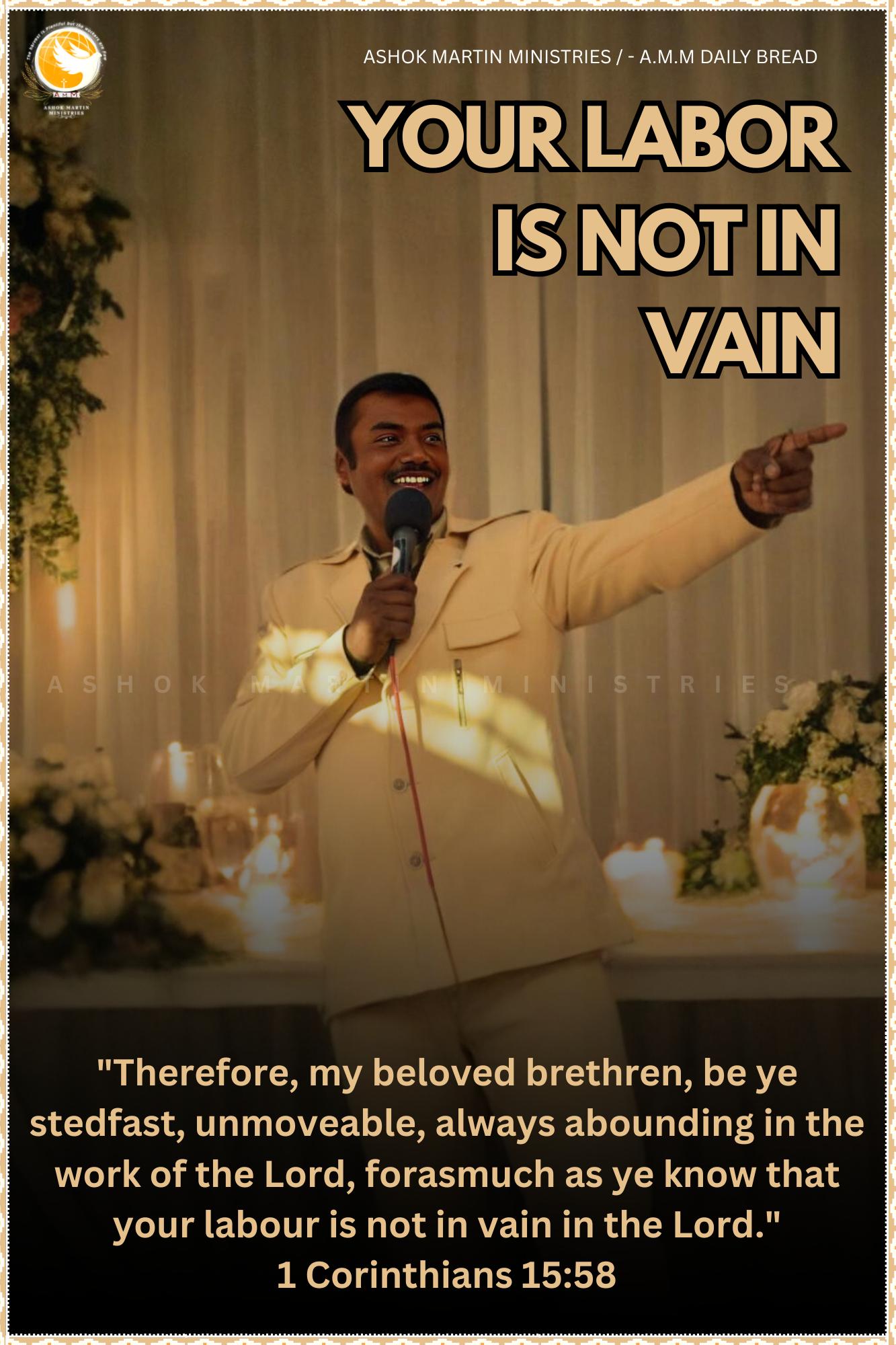YOUR LABOR IS NOT IN VAIN – ASHOK MARTIN MINISTRIES